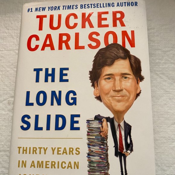 TUCKER CARLSON | Accents | Hard Cover Tucker Carlson The Long Slide ...